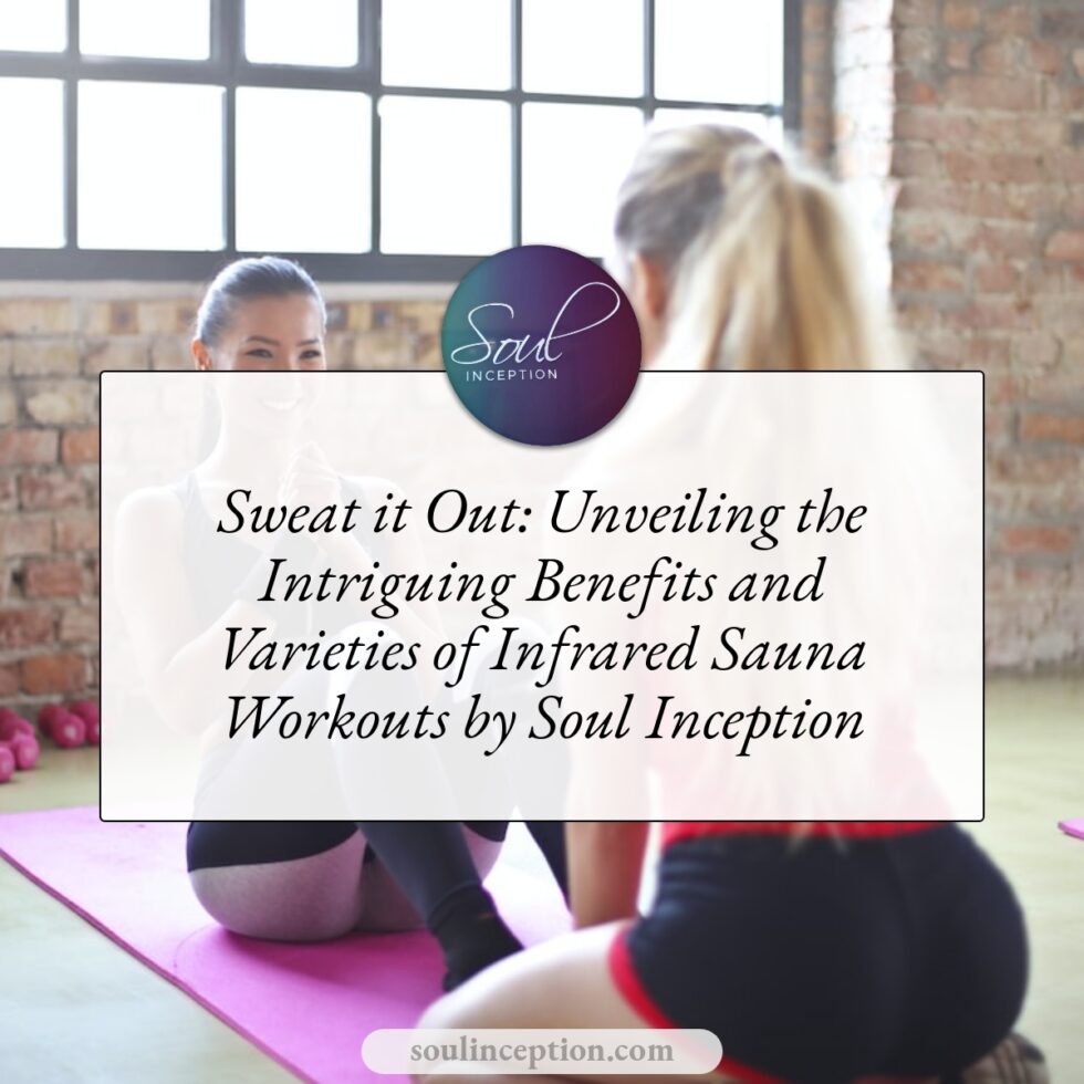 Sweat it Out: Unveiling the Intriguing Benefits and Varieties of ...